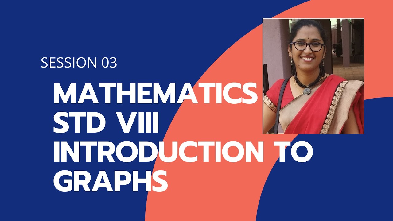 Std VIII Introduction To Graphs Session 03 - YouTube