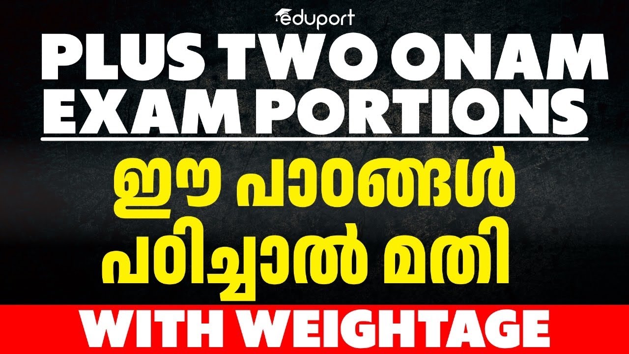 Plus Two Onam Exam Time Table | Plus Two Onam Exam Portions - Chapter ...