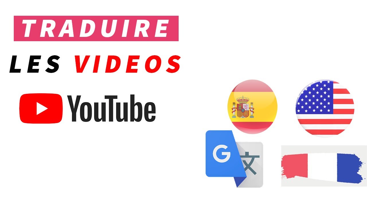 comment traduire automatiquement les vidéos YouTube - YouTube