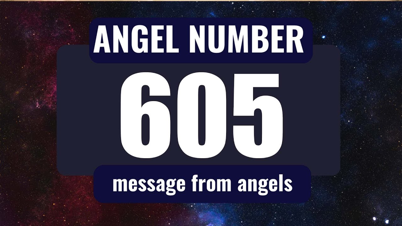 Keep Seeing Angel Number 605? The Hidden Messages Decoded - YouTube