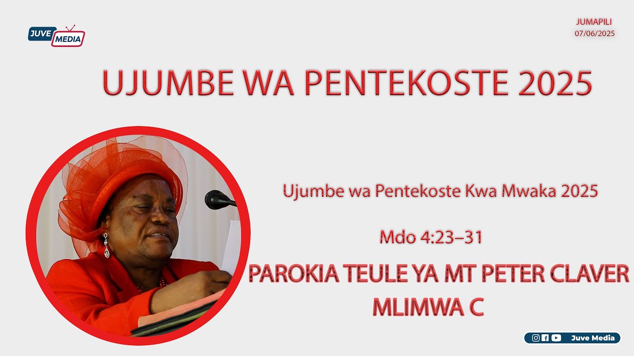 UJUMBE WA PENTEKOSTE 2025 WASOMWA KATIKA PAROKIA TEULE YA MT PETER ...