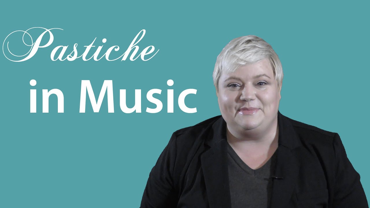 Pastiche in Music - YouTube