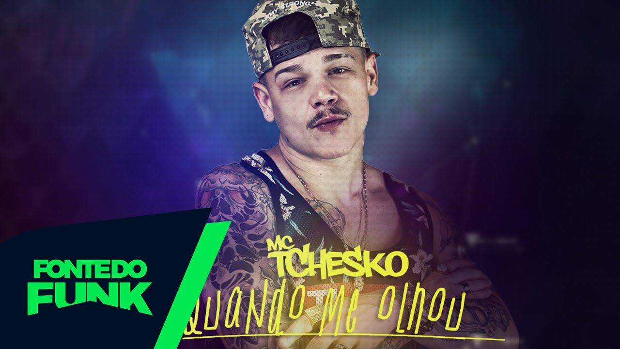 MC Tchesko - Quando Me Olhou (Áudio Oficial) Lançamento 2016 - YouTube
