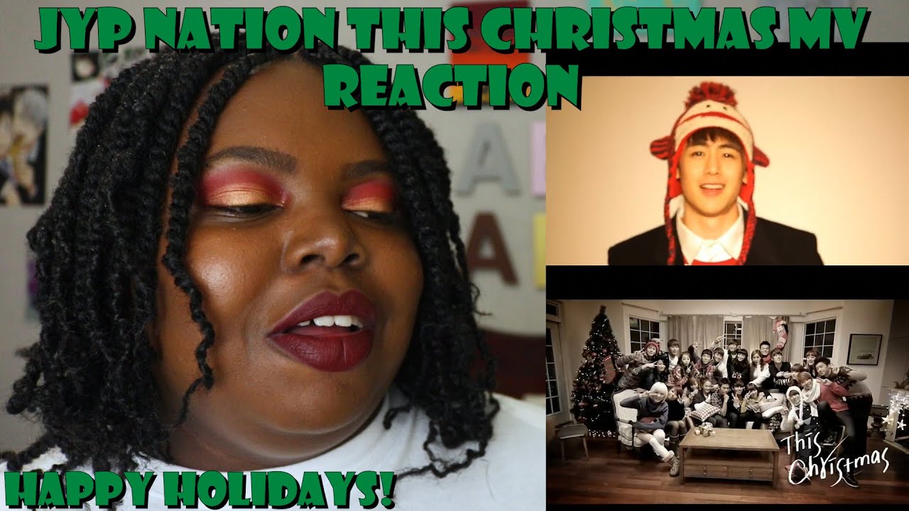 JYP Nation This Christmas MV Reaction - YouTube