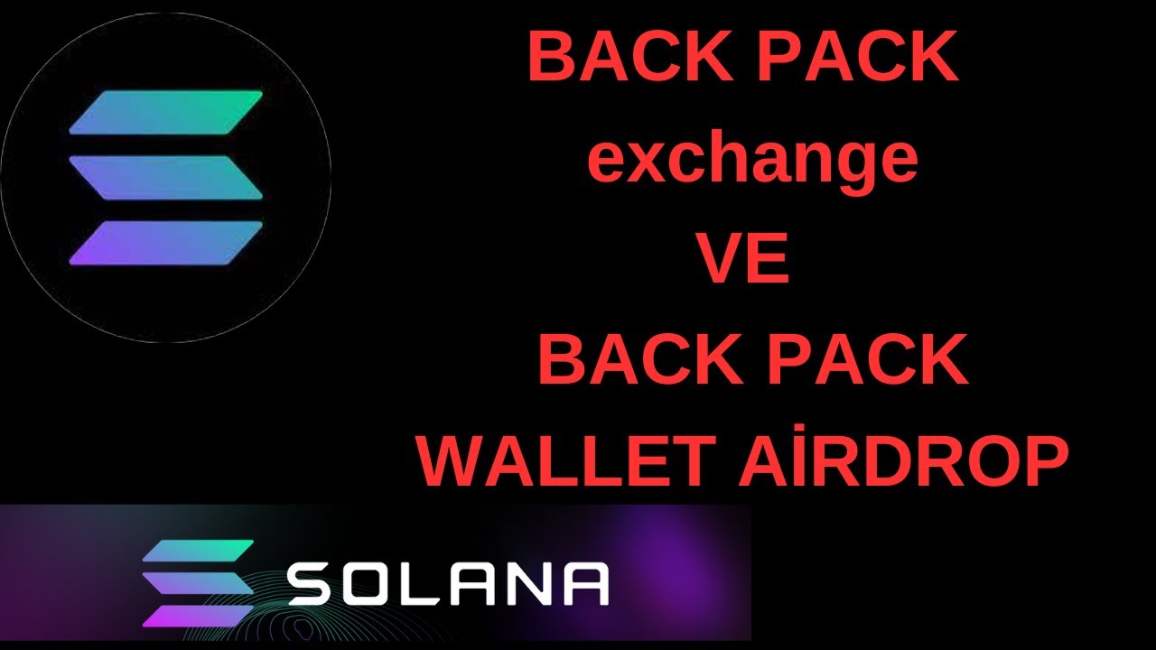 back pack exchange ve wallet airdrop solana airdrop kaçmaz #btc #solana ...