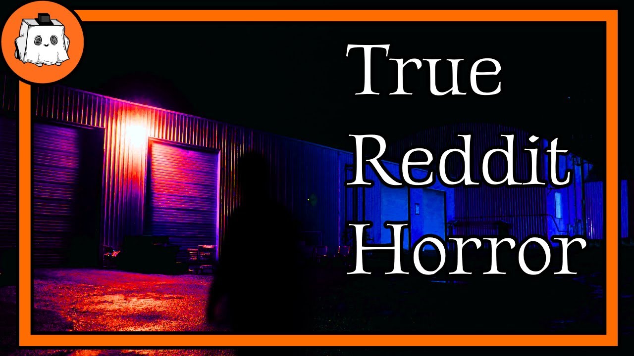 True Scary Reddit Horror Stories | Someone in my House, Night Shift ...