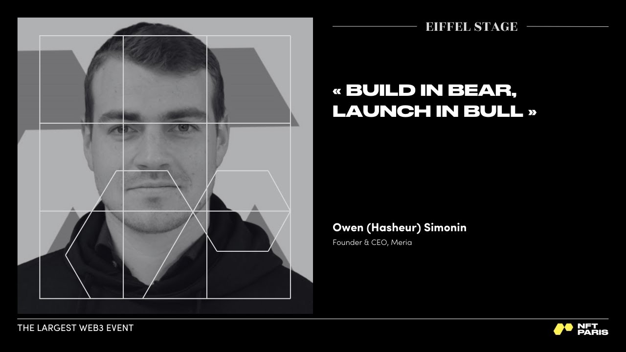 NFT Paris 2024 - « Build in Bear, Launch in Bull » - YouTube