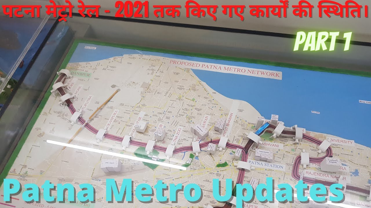 Patna Metro Updates | 2021 Progress | Patna Metro Rail Corporation ...