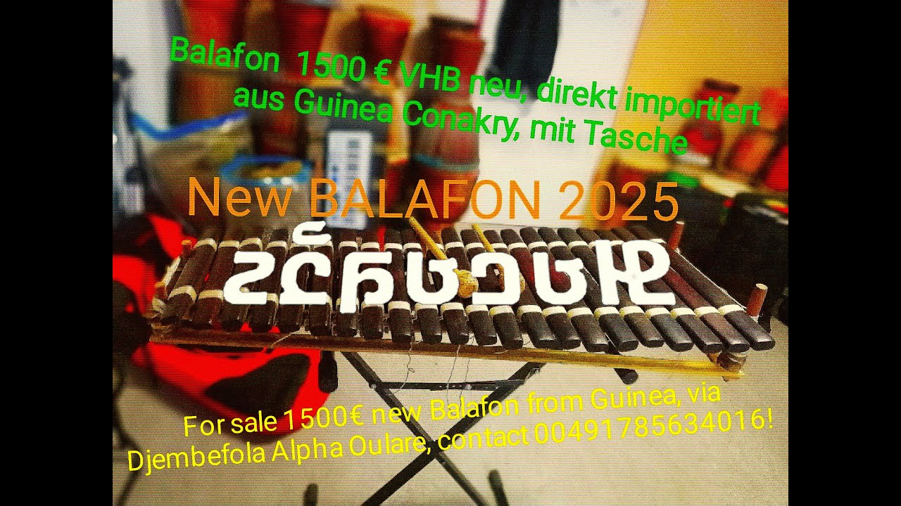 New Balafon (Guinea) 1500€ worldwide from Germany via Djembéfola Mr ...