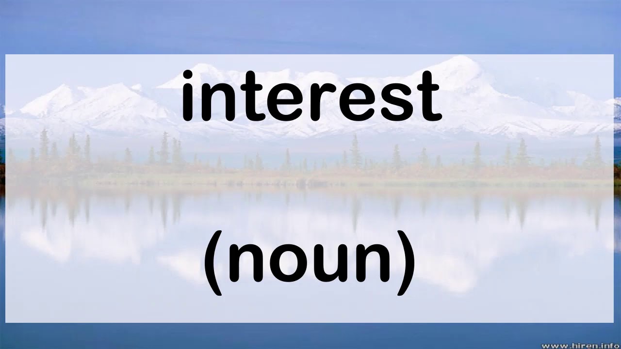 142 interest noun - YouTube