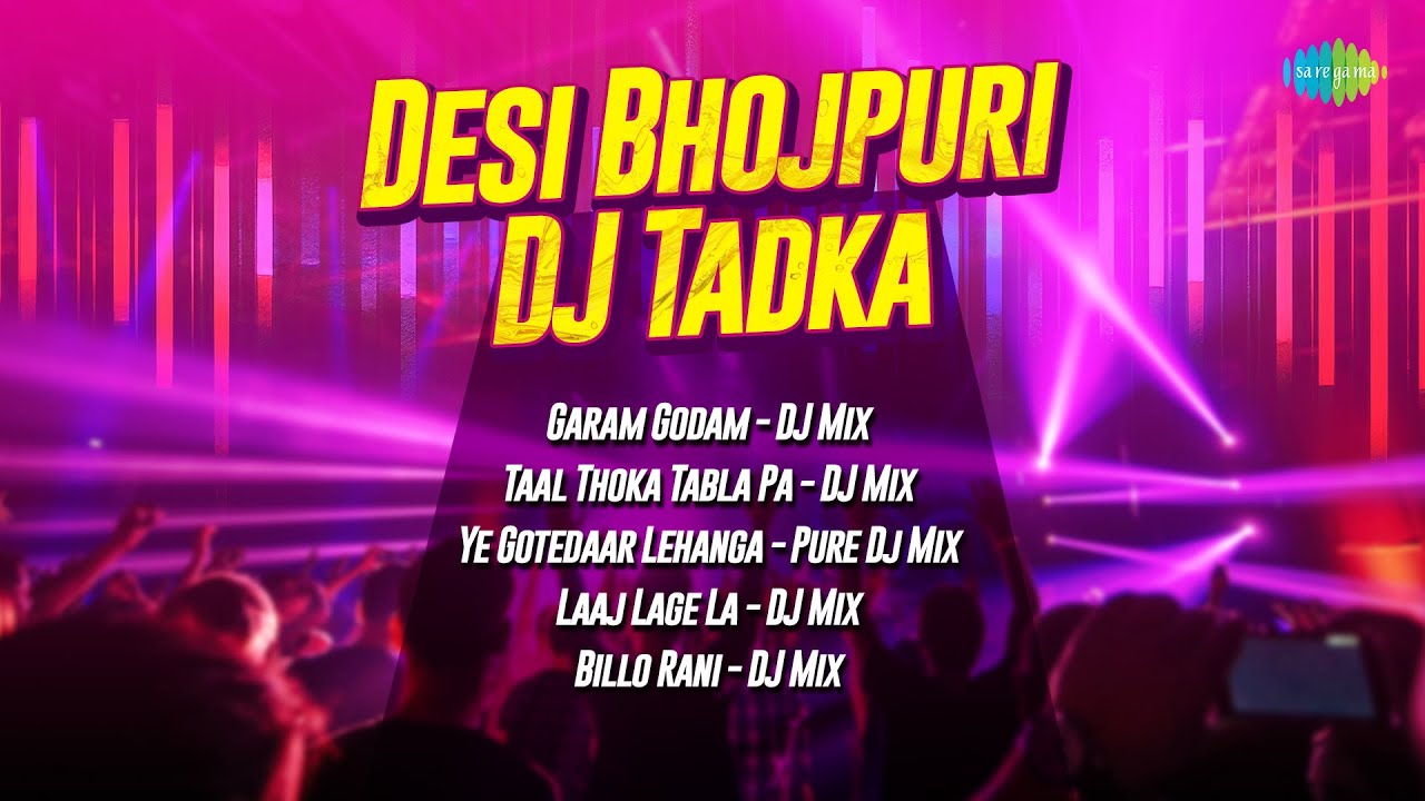 Desi Bhojpuri DJ Tadka | Garam Godam | Khesari Lal Yadav | Neelkamal ...