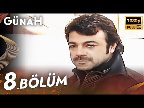 Günah 8. Bölüm - Uzun Versiyon | HD