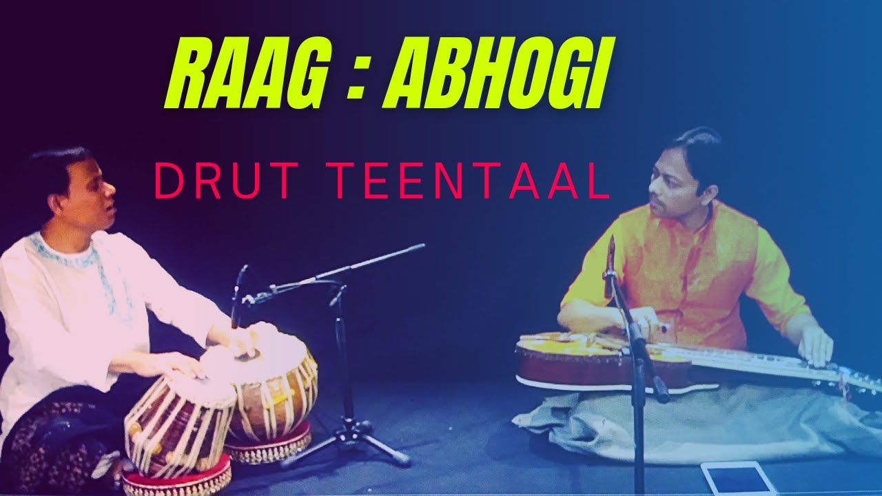 Raag Abhogi| Hindustani Classical Music | Teentaal | Minor Pentatonic ...