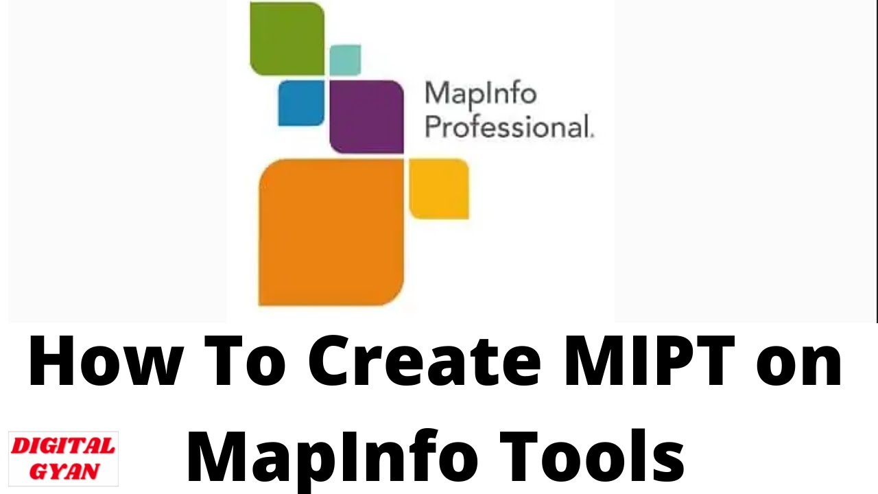 MAPINFO HOW TO CREATE MIPT ON MAPINFO TOOLS || By Chnadra Moahn Singh ...