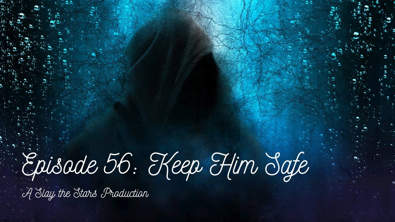 S1E56: Keep Him Safe - YouTube