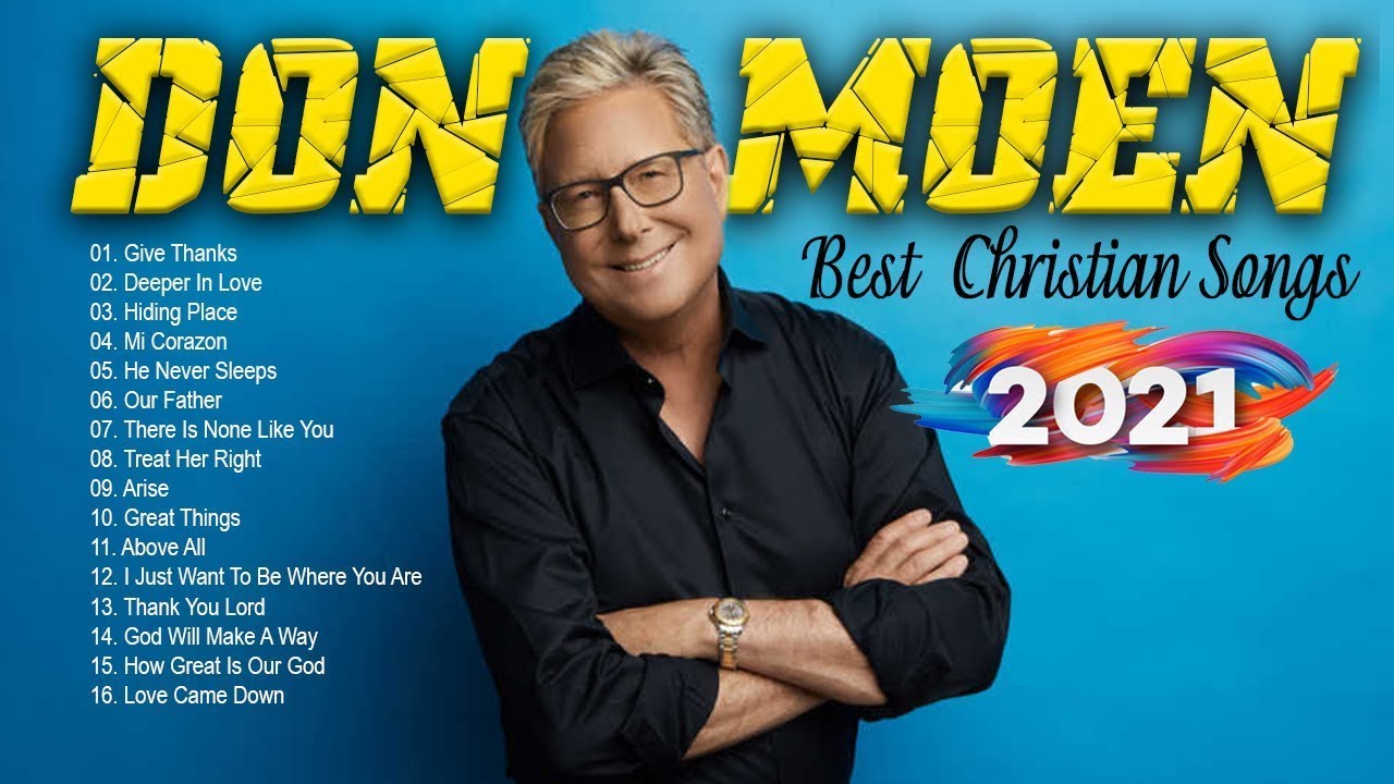 OUR FATHER ️BEST DON MOEN WORSHIP SONGS FULL ALBUM ️LATEST CHRISTIAN ...