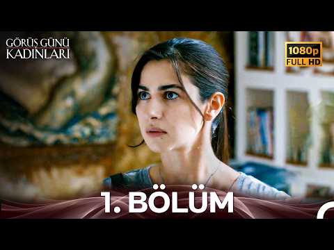 Görüş Günü Kadınları 1. Bölüm (İyileştirilmiş Görüntü)