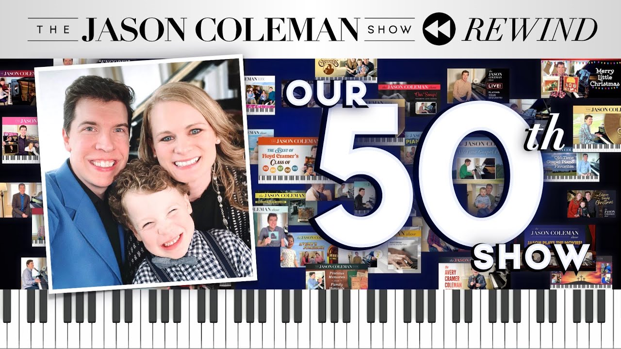 Our 50th Show! - The Jason Coleman Show REWIND - YouTube