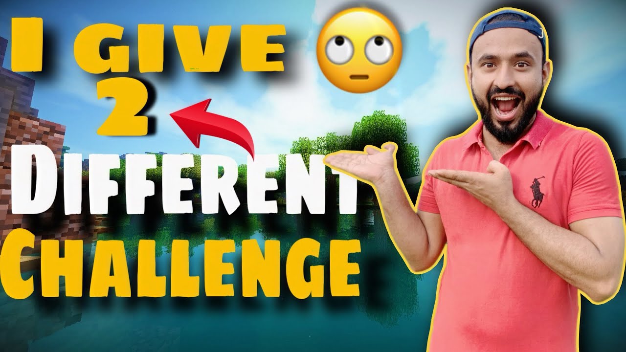 I Give 2 Different Challenges |😱 - YouTube