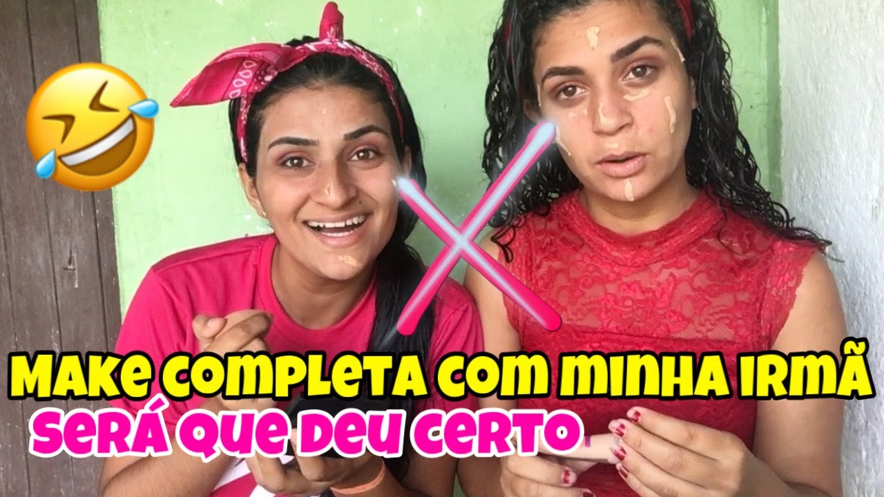 Tutorial De Make Fazendo Minha IrmÃ Se Maquiar Comigo NÃo Deu Certo