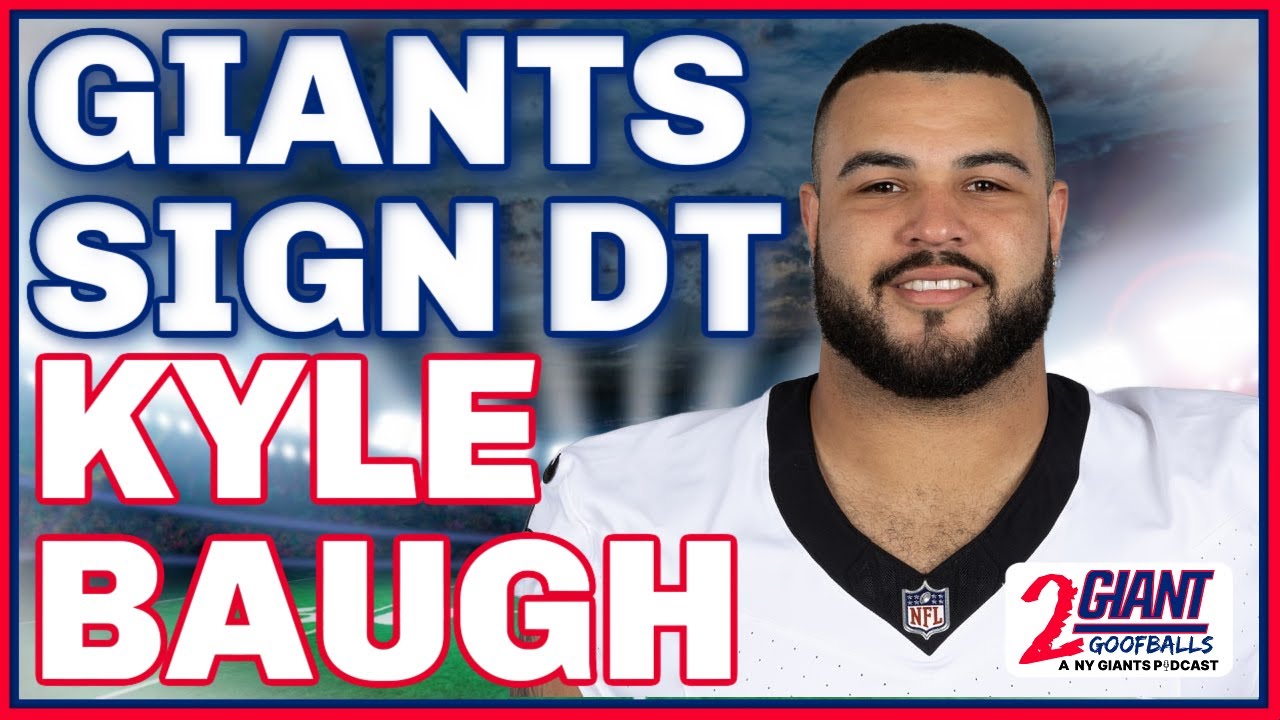 NY Giants Latest Signing: What to Know About Defensive Tackle Kyler ...