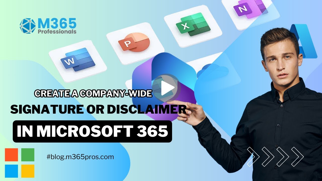 Create a company wide signature or disclaimer in M365 | How to Add ...