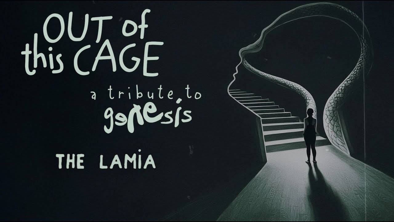 OUT OF THIS CAGE - A Tribute to Genesis : "THE LAMIA" - YouTube