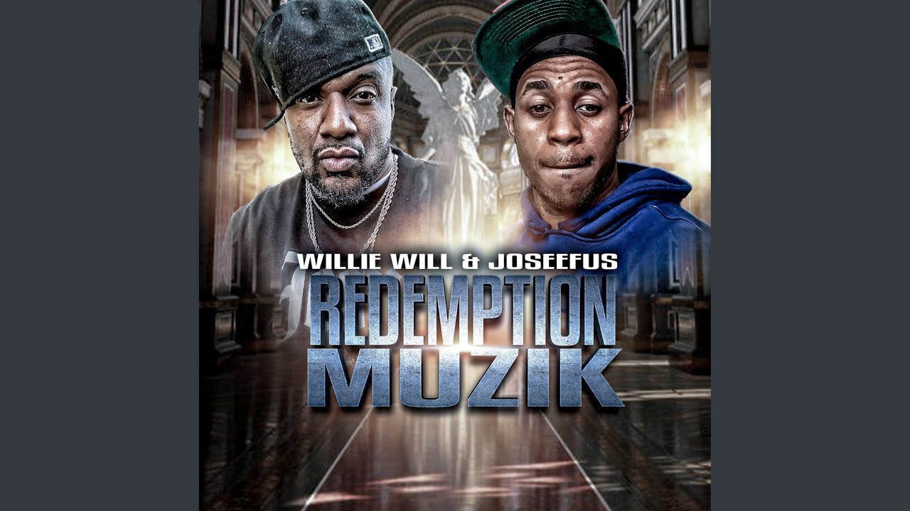 Redemption muzik (feat. Willie will) - YouTube