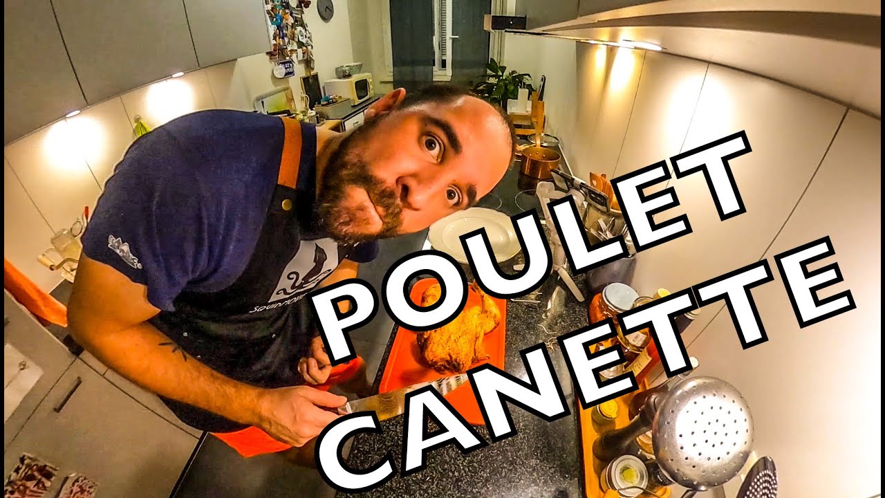 COMMENT FAIRE UN POULET CANETTE VITE FAIT BIEN FAIT??? // Can Chicken ...