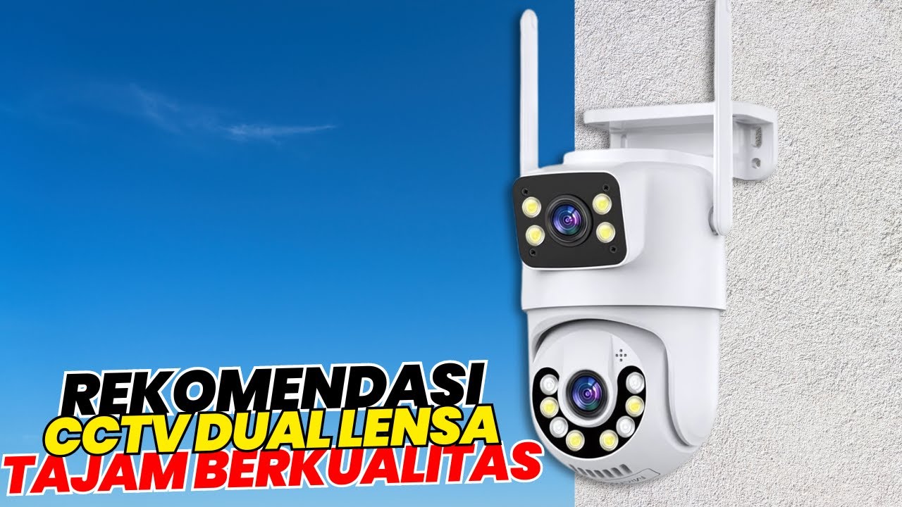 REKOMENDASI CCTV DUAL LENSA CAMERA TERBAIK 2024 | REVIEW CCTV OUTDOOR INDOOR DUAL LENS ...