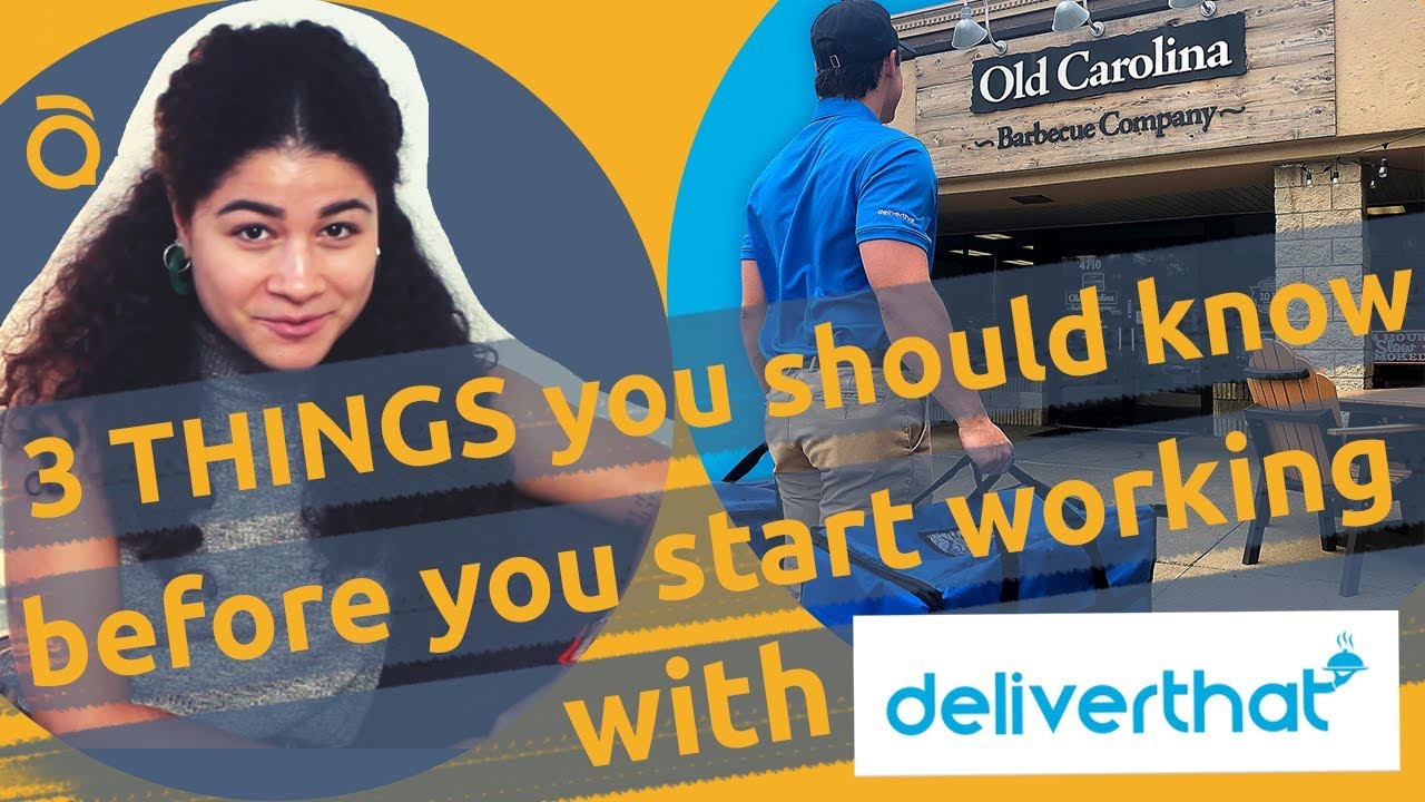 DELIVERTHAT: things you should know before you start working 🍕 ...
