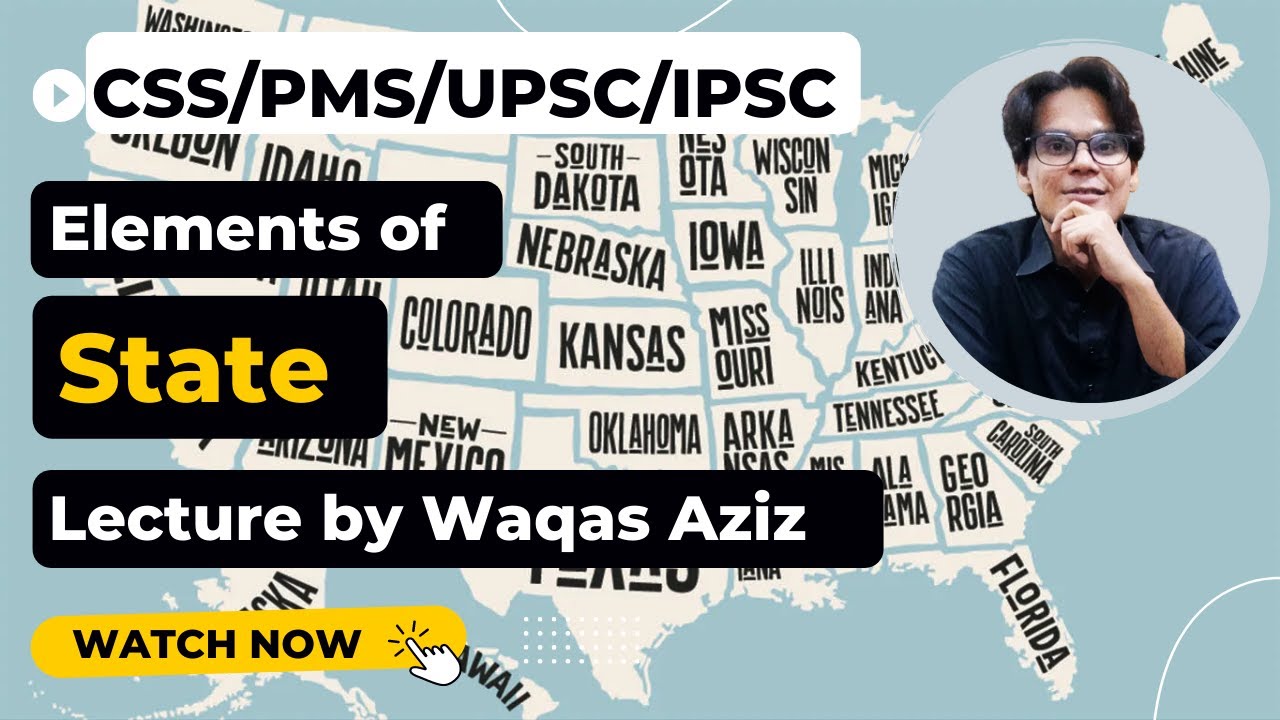 Elements of State - Political Science Lectures for CSS/PMS/UPSC/IPSC ...