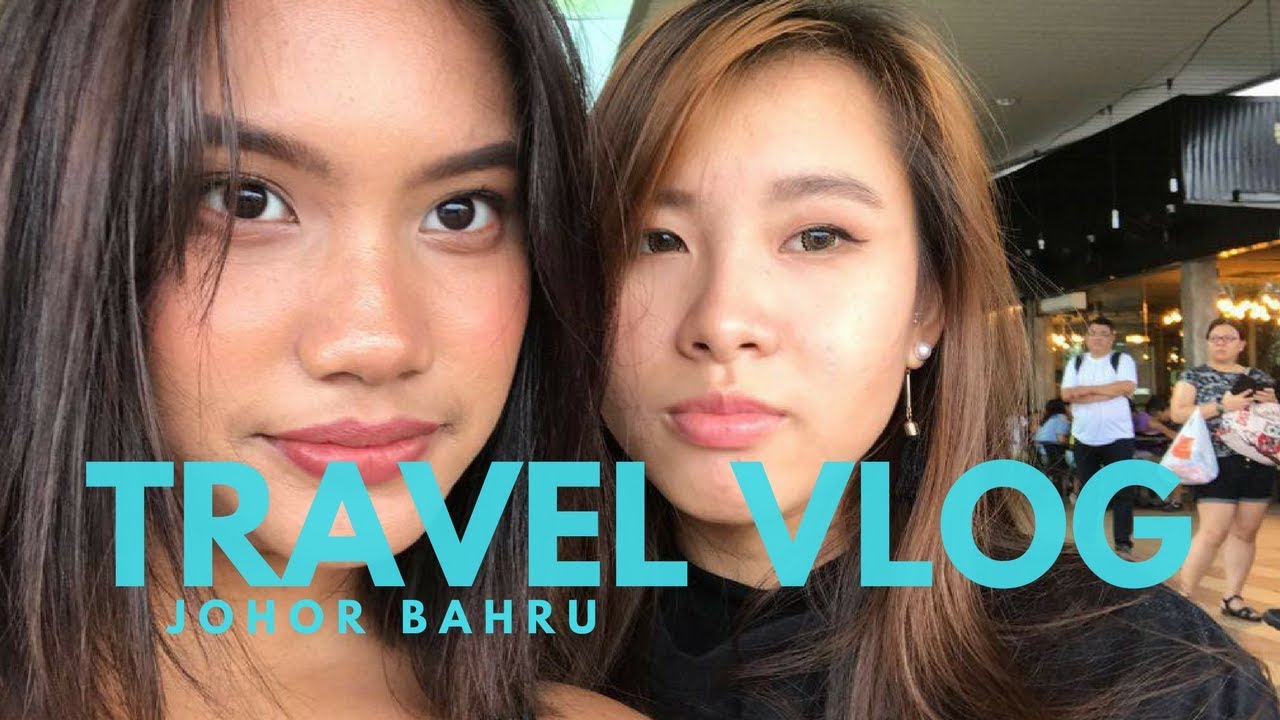 Johor Bahru, Malaysia | Travel Vlog (ft Natasha & Rachel Mok) - YouTube