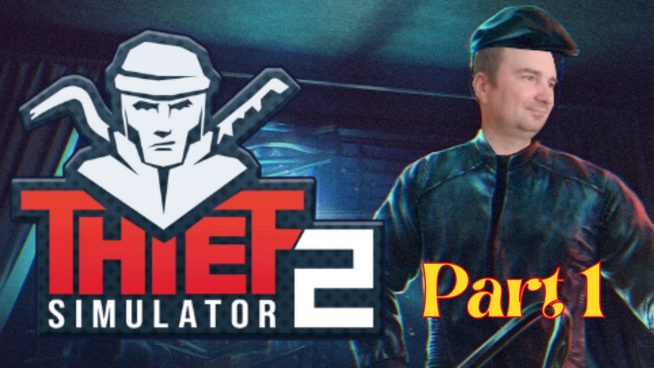 I was hired as a thief in Thief simulator 2 - YouTube
