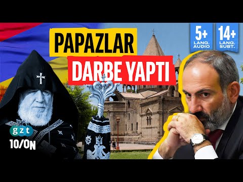 Hedef Azerbaycan mı? Paşinyan kiliseye neden savaş açtı?