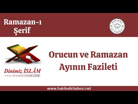 Orucun ve Ramazan ayının fazileti