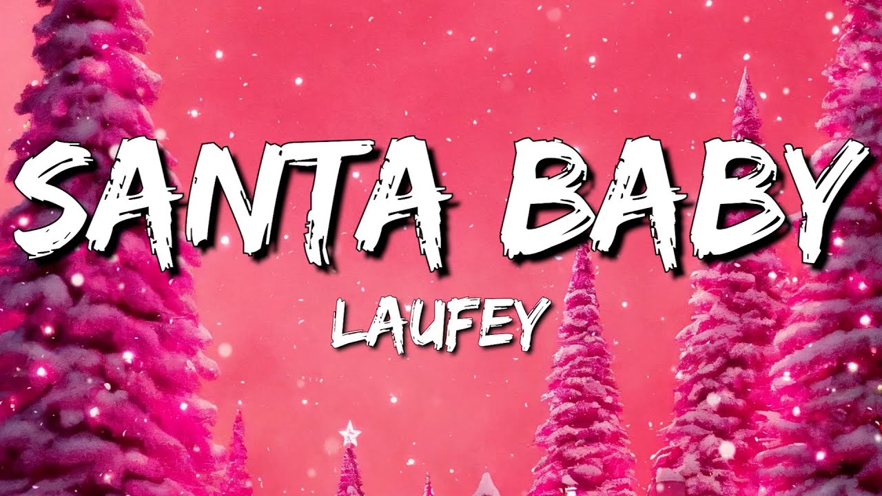 Laufey - Santa Baby (Lyrics) - YouTube