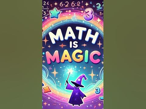 Math is Magic For kids and Teens #MathIsMagic #EducationalMusic # ...