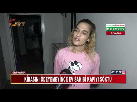 KİRASINI ÖDEYEMEYİNCE EV SAHİBİ KAPIYI SÖKTÜ