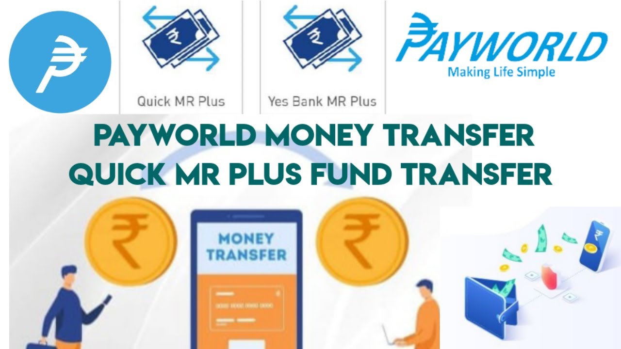 Payworld Money Transfer | Quick MR Plus Fund Transfer | Payworld Aeps ...