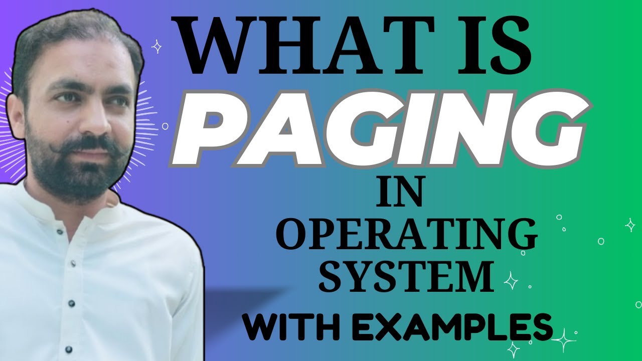 Lec-45: Paging in Operating System with Example - YouTube