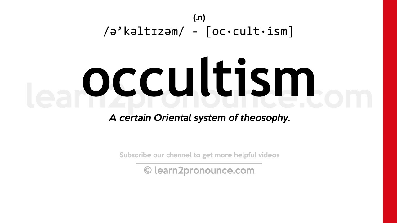 Pronunciation of Occultism | Definition of Occultism - YouTube