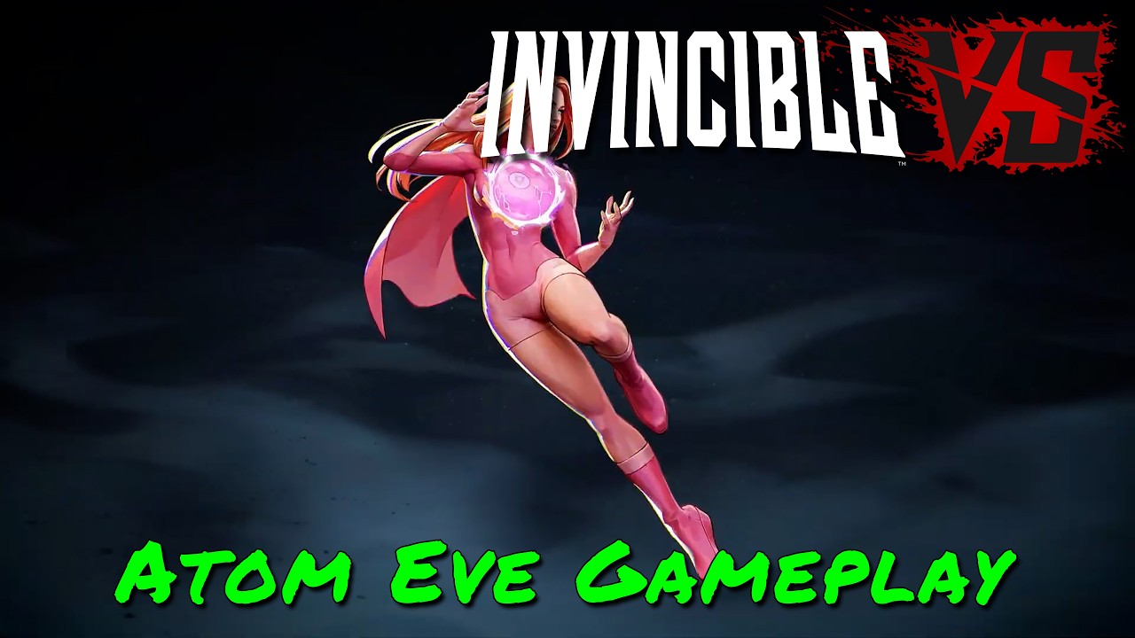 Invincible VS — Atom Eve Gameplay - YouTube