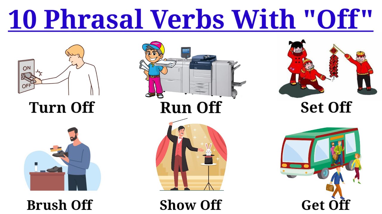 10 Phrasal Verbs With "Off" | Phrasal Verbs With Meaning And Examples # ...