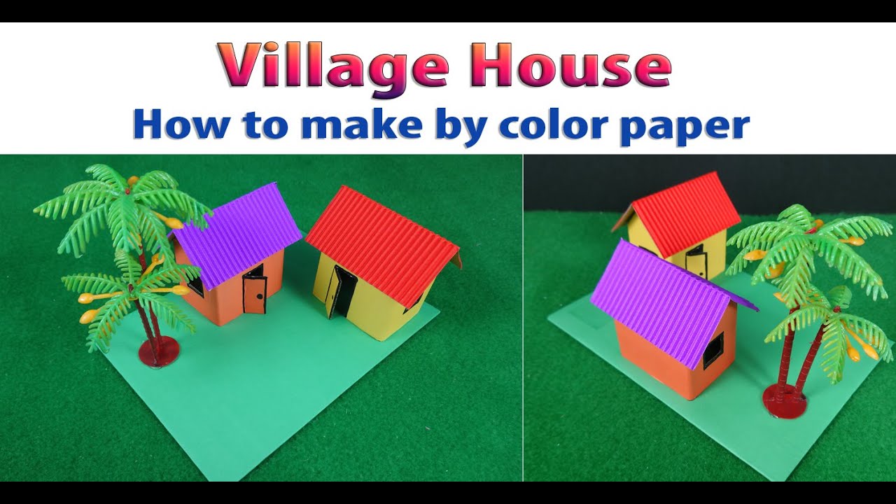 How to make village house by color paper - YouTube