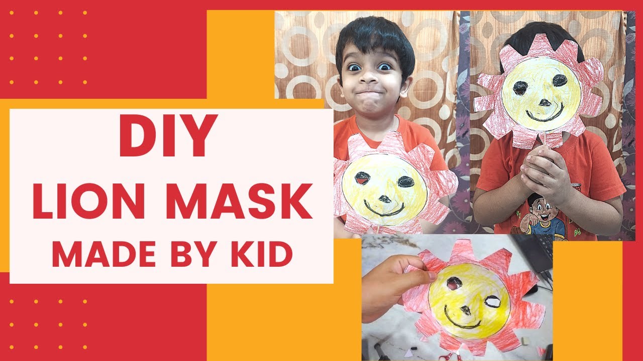 How To Make Lion Mask For Kids | DIY Lion Mask Made By Kid | Make It ...
