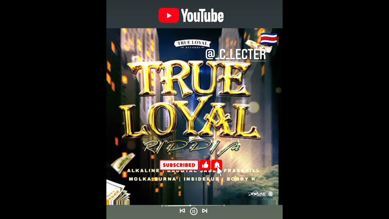 True Loyal Riddim Mix (2022) {True Loyal Records} By C_Lecter - YouTube