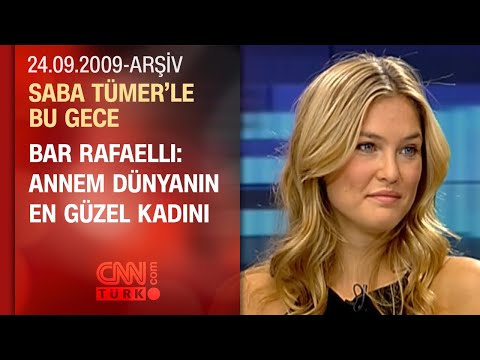 Bar Rafaelli: Bir manken 40 yaşında da iş yapmalı - Saba Tümer'le Bu Gece - 24.09.2009