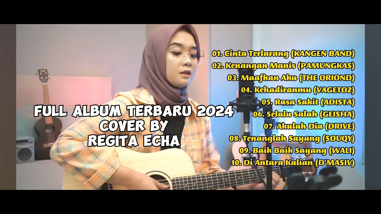 FULL ALBUM TERBARU 2024 COVER BY REGITA ECHA - YouTube