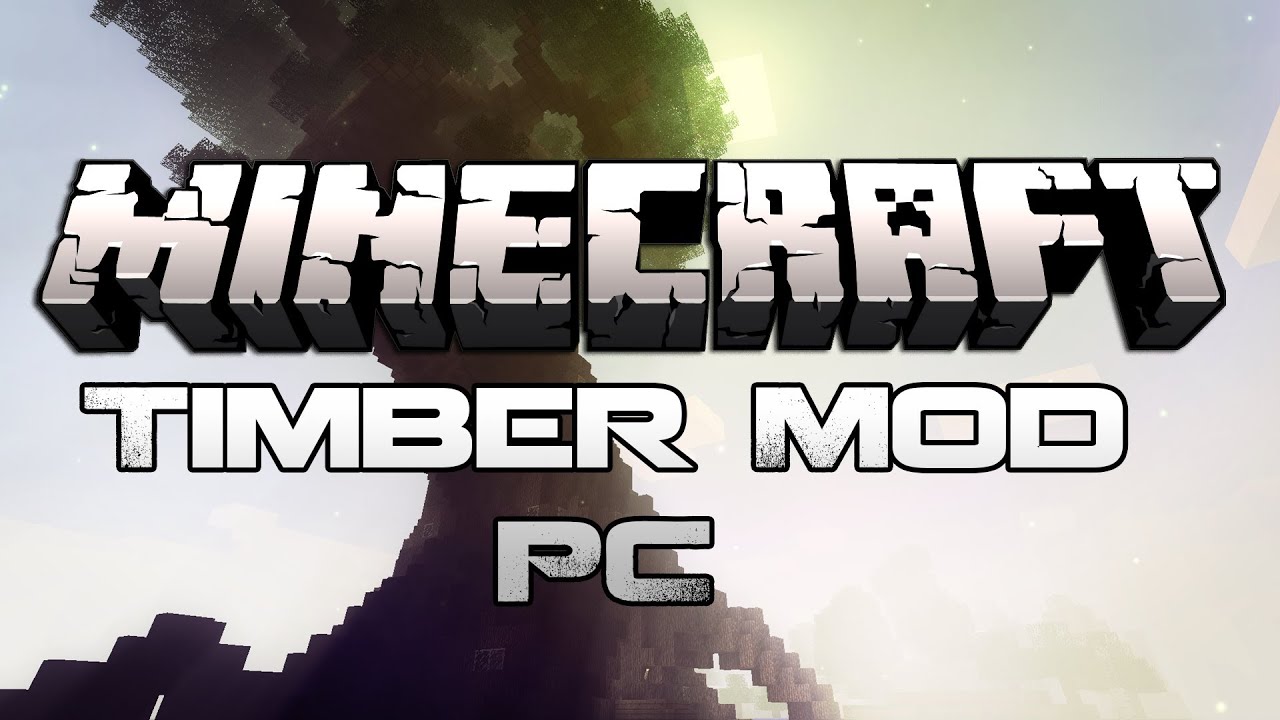 Minecraft 1.6.2 - How To Install The Timber Mod (PC) - HD - YouTube